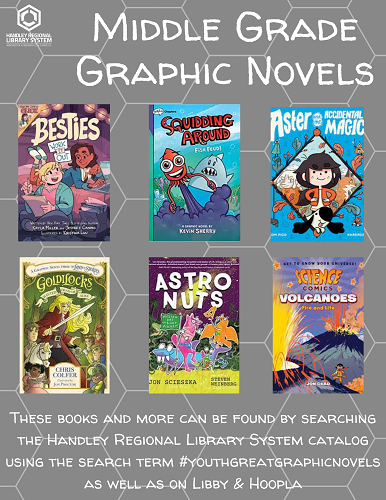 Middle Grade Book Spotlight--Graphic Novels Pt. 3!!! | Handley Regional ...