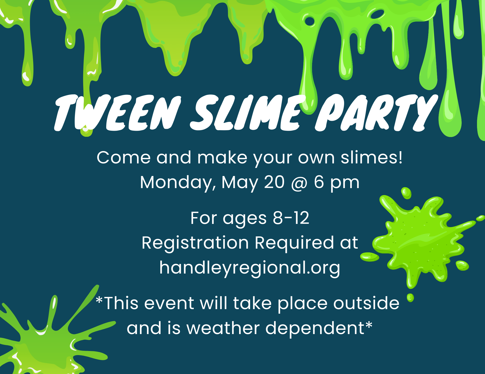 Tween Slime Party | Handley Regional Library System