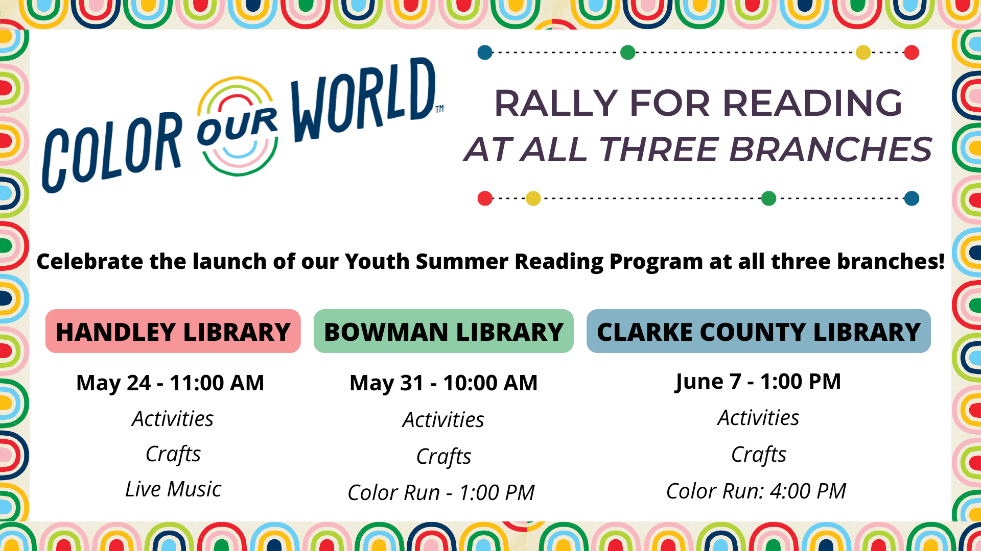 Kick Off Our “Color Our World” Summer Reading Program at Three Vibrant ...