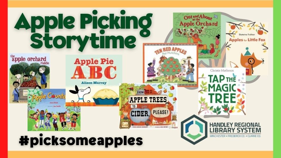 Apple Picking Storytime Week | Handley Regional Library System