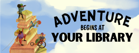 10 Reasons to Adventure at Your Library This Summer | Handley Regional ...